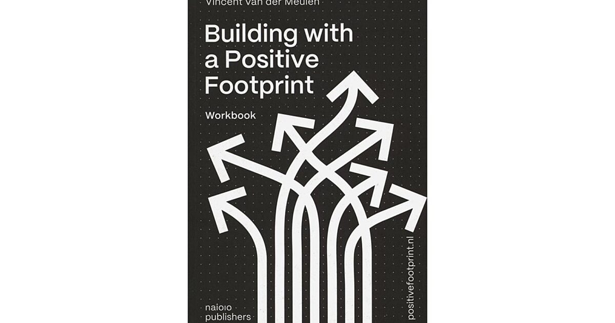 Building With a Positive Footprint | Inform