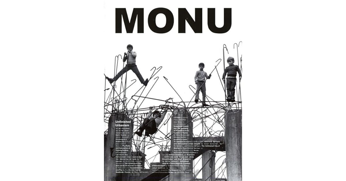 MONU 35: Unfinished Urbanism | Inform